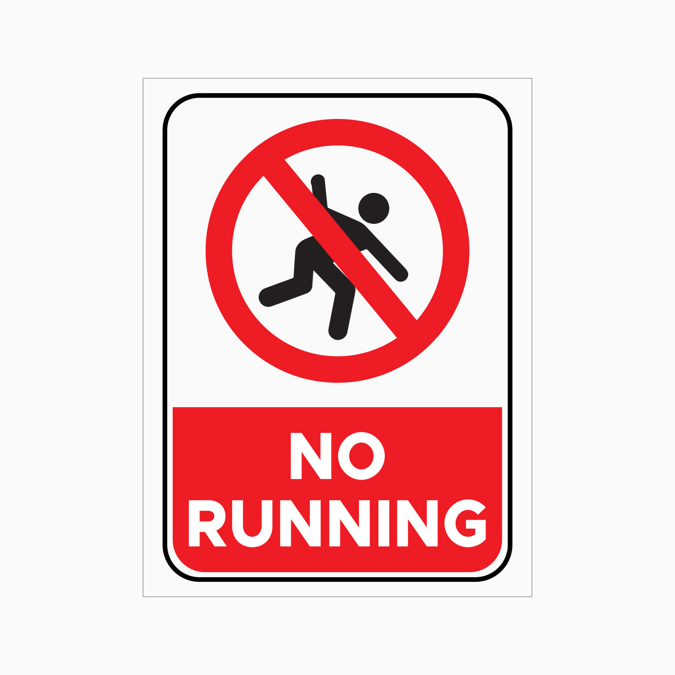 NO RUNNING SIGN – Get signs