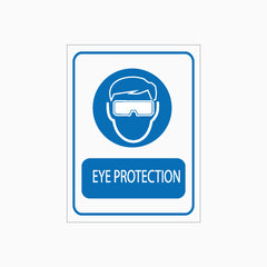 Shop our range of Safety Signs - EYE PROTECTION MUST BE WORN – Get signs