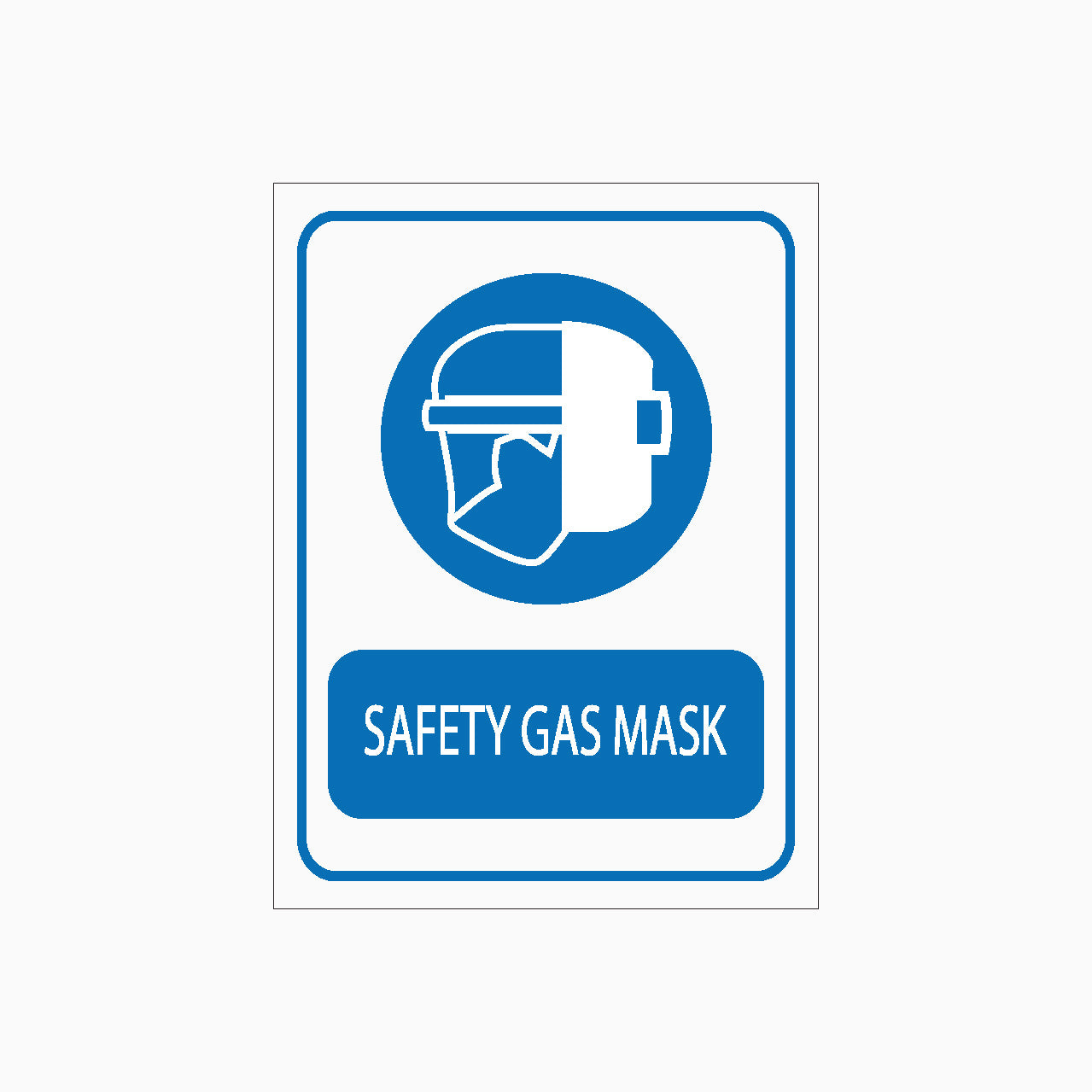 SAFETY GAS MASK SIGN – Get signs