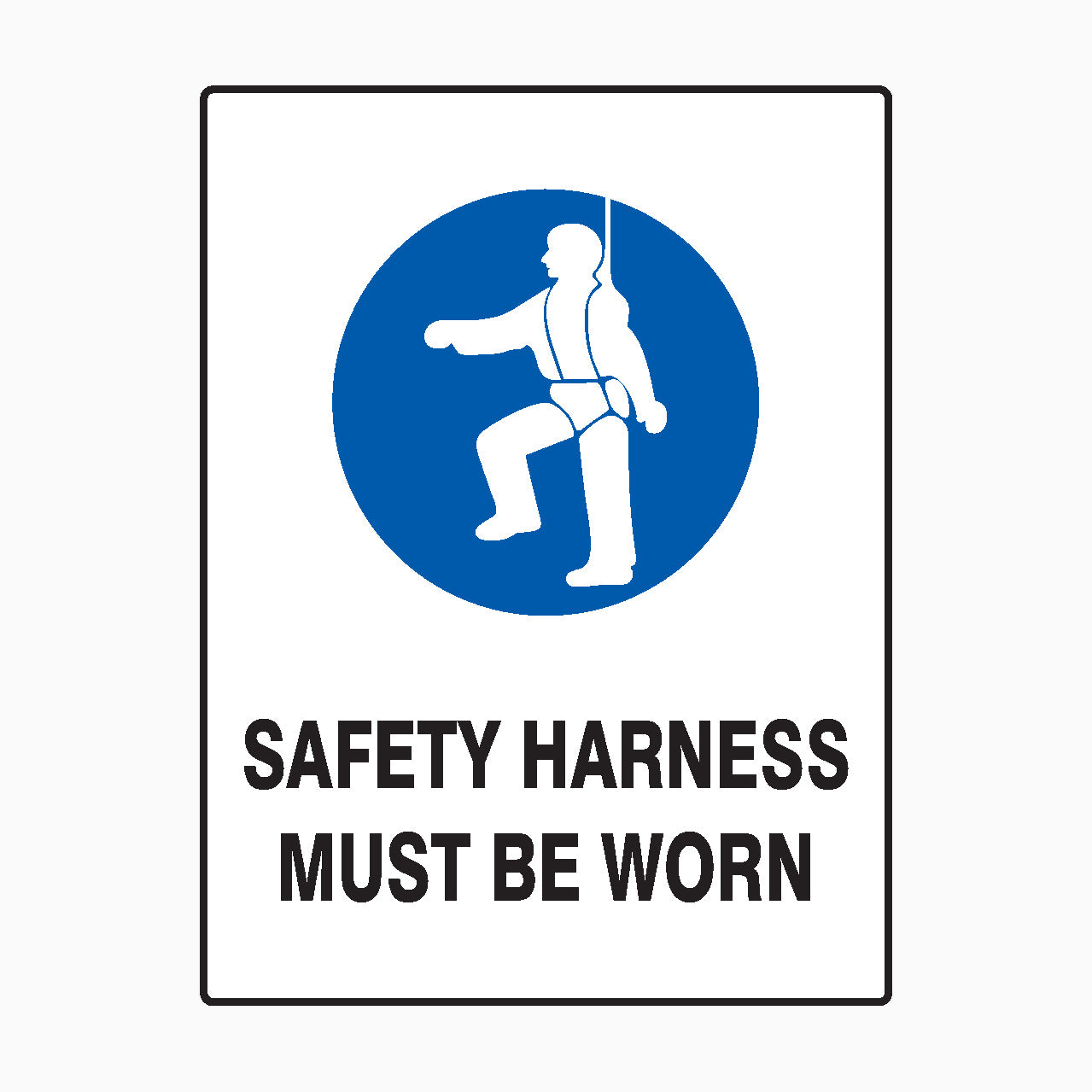 SAFETY HARNESS MUST BE WORN SIGN – Get signs